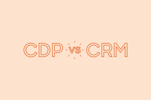 CDP vs. CRM: What's the Difference? | Acquia